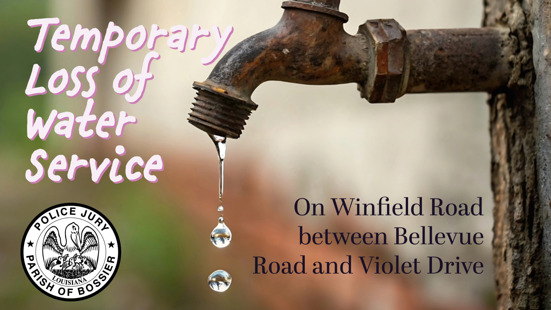 Temporary Water Service Interruption and Boil Advisory for Haughton ...