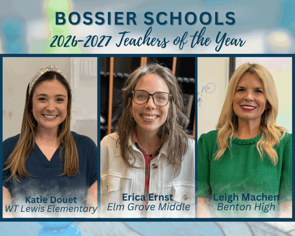 Bossier Parish Teachers and New Teachers of the Year Named for 2026-27 ...
